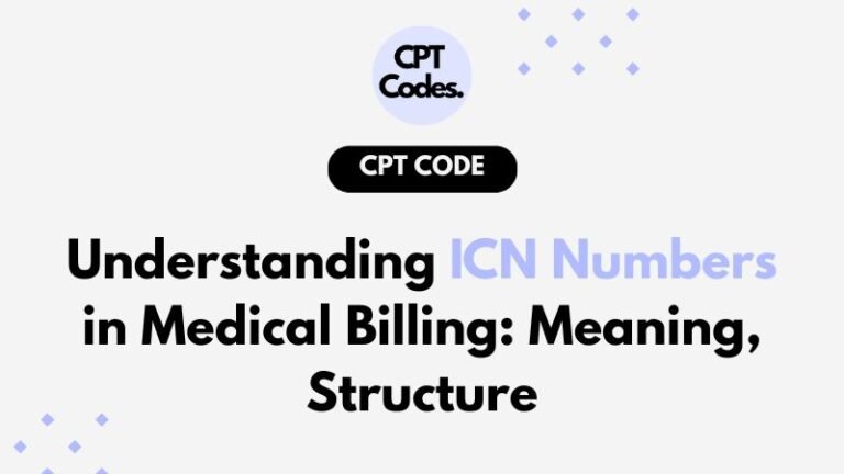 ICN Numbers in Medical Billing: Meaning, Structure